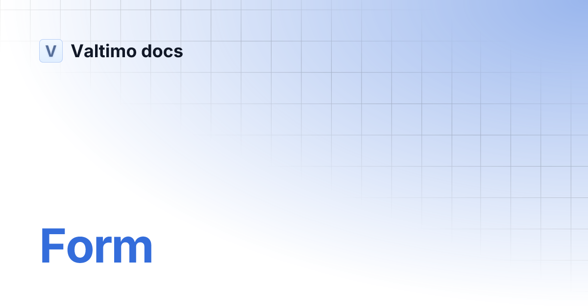 Form | Valtimo docs