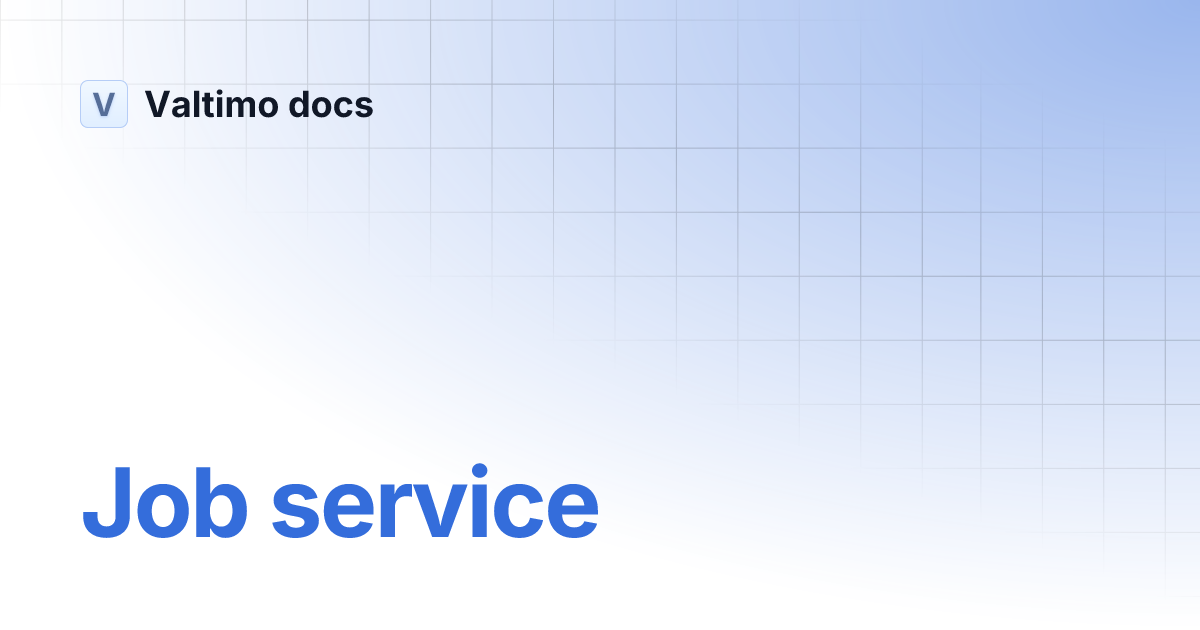 Job service | Valtimo docs