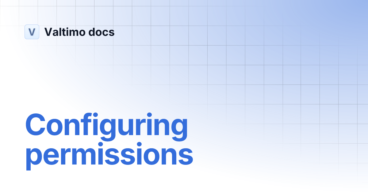 Configuring permissions | Valtimo docs