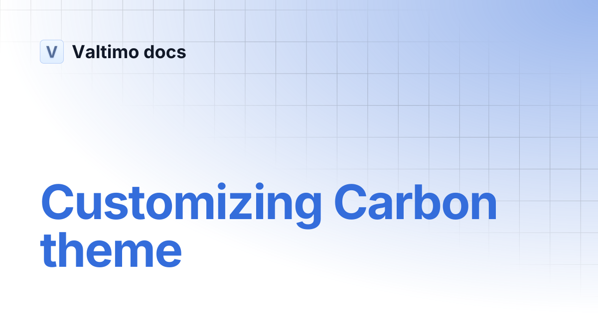Customizing Carbon theme | Valtimo docs